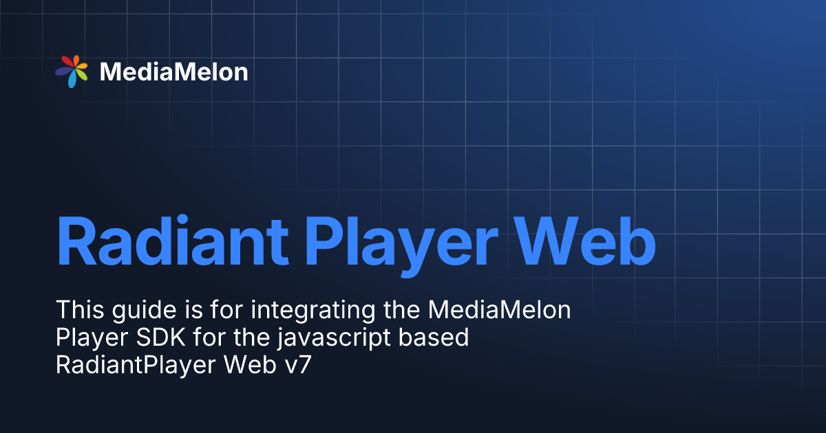 Radiant Player Web | MediaMelon