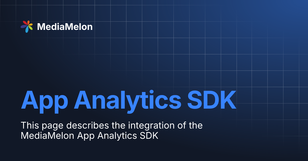 App Analytics SDK | MediaMelon